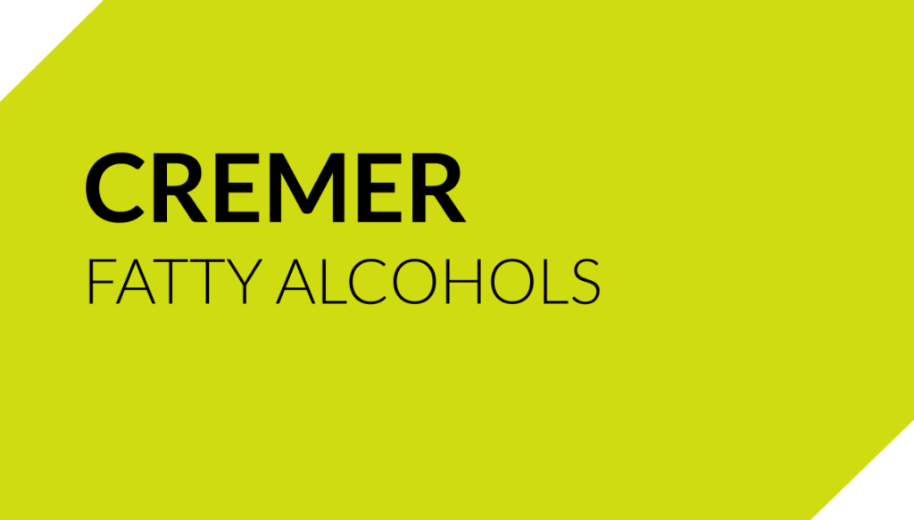 CREMER Fatty Alcohols | Cremer North America